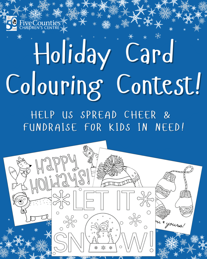 Holiday Card Colouring Contest - Five Counties Children's Centre